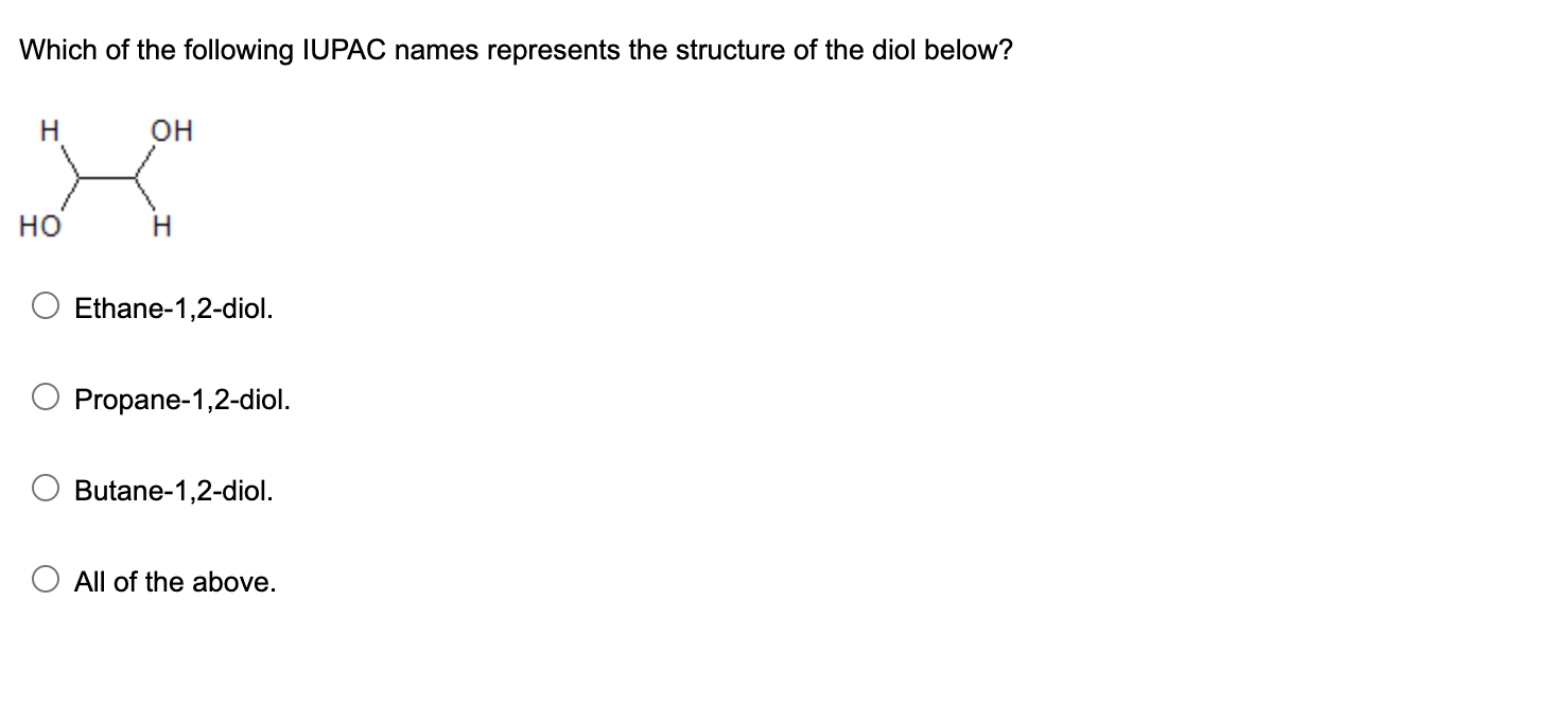 Solved Which of the following IUPAC names represents the | Chegg.com