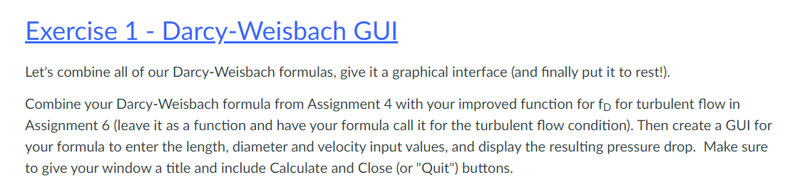 Solved Exercise 1 - Darcy-Weisbach GUI Let's combine all of | Chegg.com