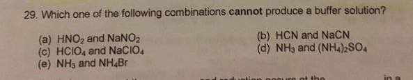 Solved 29·Which one of the following combinations cannot | Chegg.com