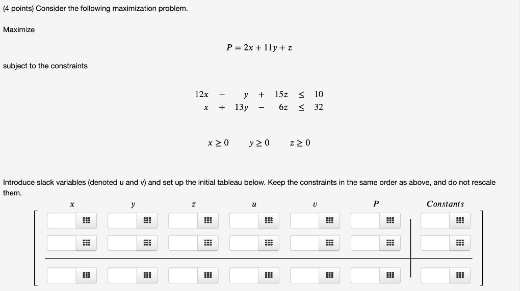 Solved (4 points) Consider the following maximization | Chegg.com