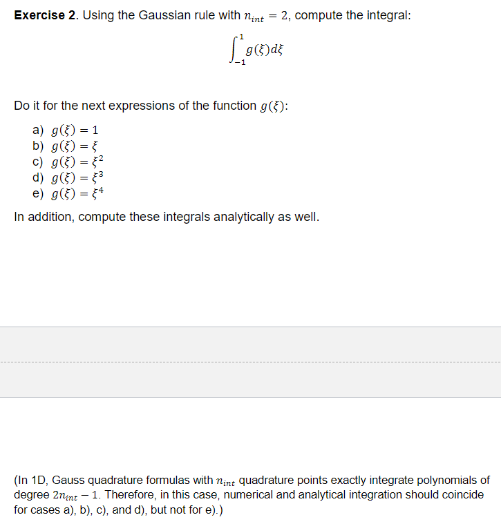 Solved Exercise 2. Using the Gaussian rule with nint =2, | Chegg.com