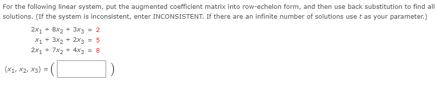 Solved For the following linear system, put the augmented | Chegg.com