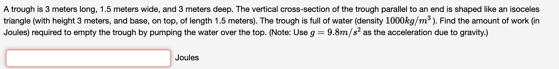 Solved A trough is 3 meters long, 1.5 meters wide, and 3 | Chegg.com