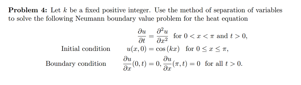 Solved Problem 4: Let k be a fixed positive integer. Use the | Chegg.com