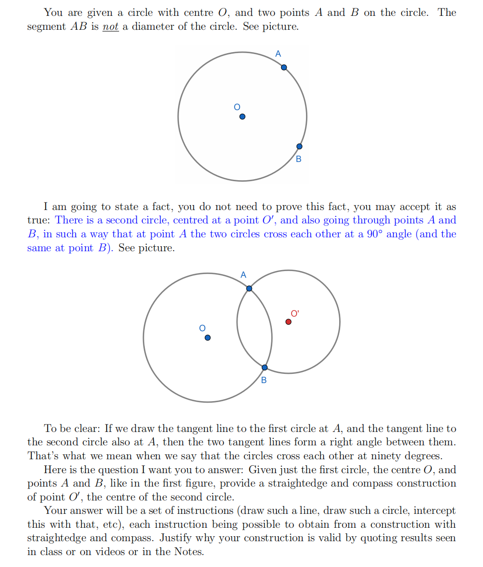 Solved You are given a circle with centre O, and two points | Chegg.com