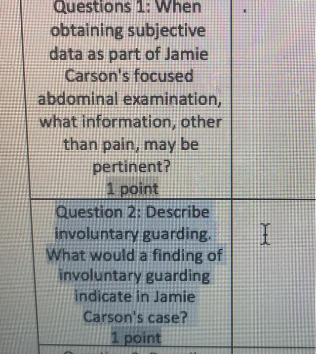 Questions 1: When obtaining subjective data as part | Chegg.com