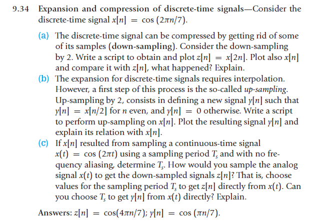 Solved 9.34 Expansion and compression of discrete-time | Chegg.com Solved 9.34 Expansion and compression of discrete-time | Chegg.com