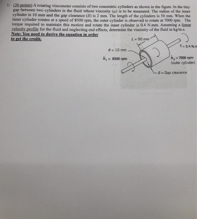 Solved 1. (26 points) A rotating viscometer consists of two | Chegg.com