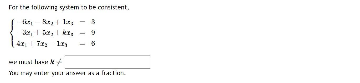 Solved For the following system to be consistent, | Chegg.com