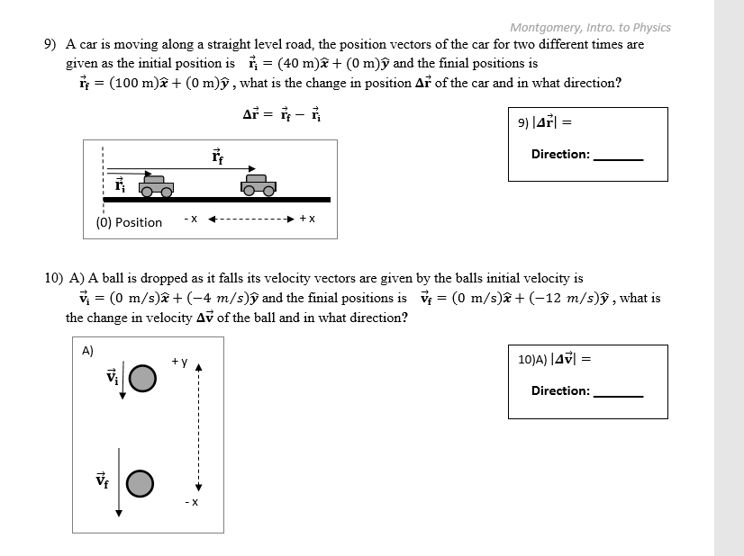Solved Montgomery, Intro. to Physics 9) A car is moving | Chegg.com