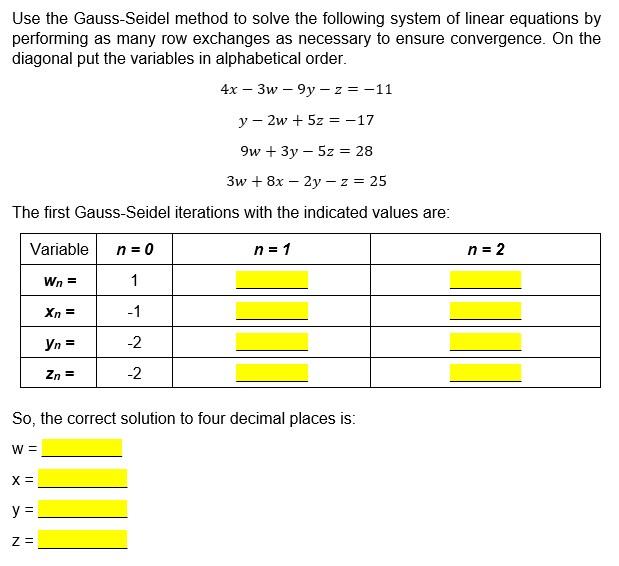 Solved Use the Gauss-Seidel method to solve the following | Chegg.com
