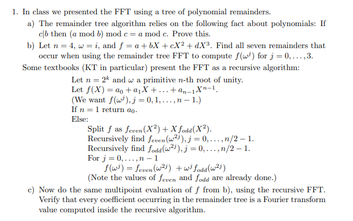 1. In class we presented the FFT using a tree of | Chegg.com