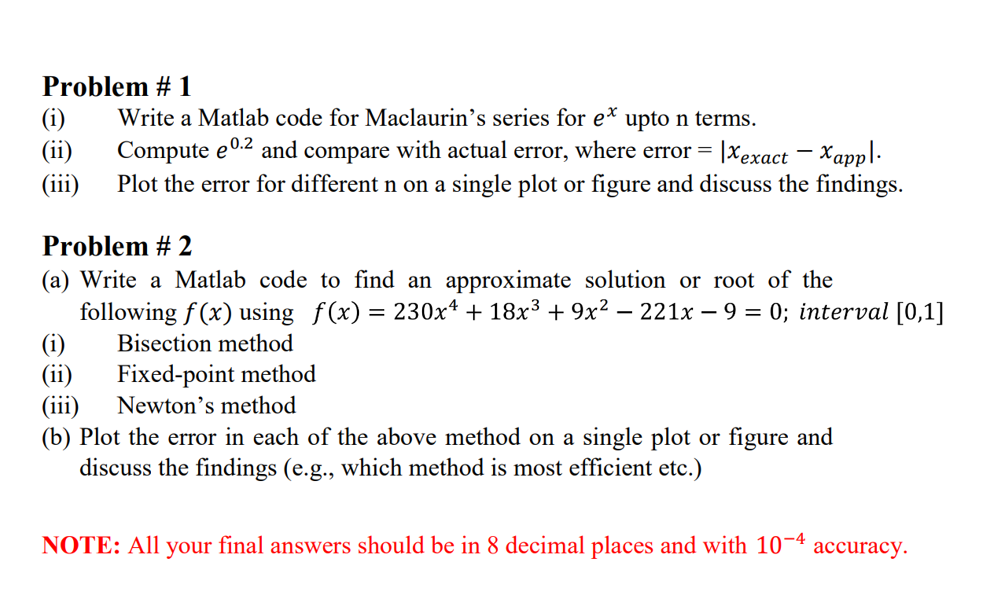 Solved Problem #1 (i) Write a Matlab code for Maclaurin's | Chegg.com