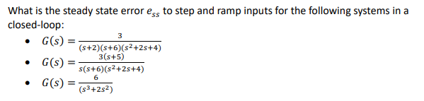 Solved What is the steady state error ess to step and ramp | Chegg.com