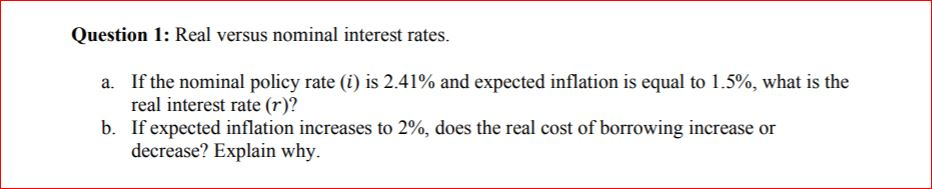 Solved Question 1: Real versus nominal interest rates a. If | Chegg.com