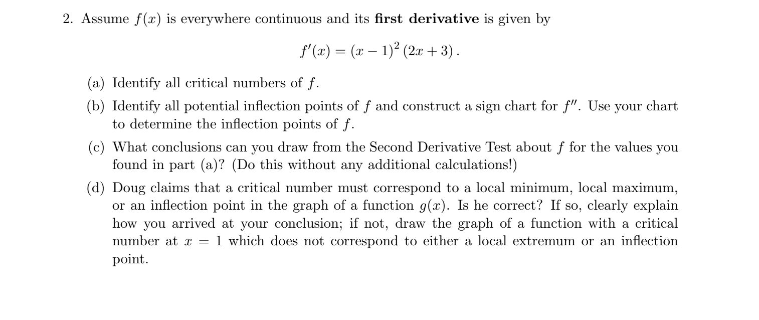 Solved 2. Assume f(x) is everywhere continuous and its first | Chegg.com