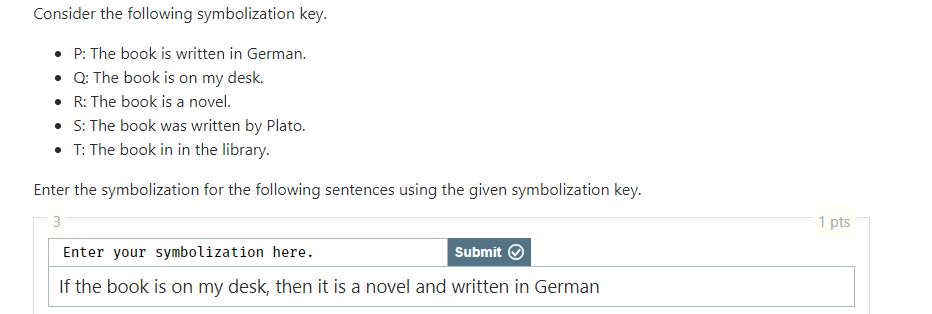 Solved Consider the following symbolization key. • A: The | Chegg.com