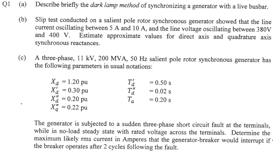 Solved Q1 (a) Describe briefly the dark lamp method of | Chegg.com
