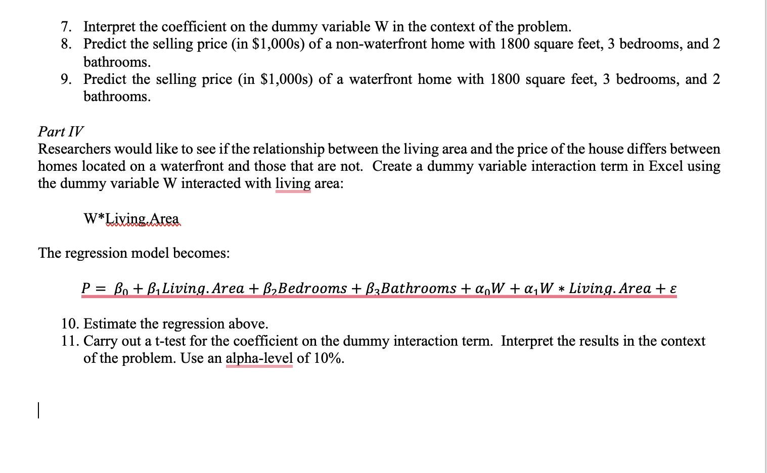 Solved Interpret the coefficient on the dummy variable W ﻿in | Chegg.com