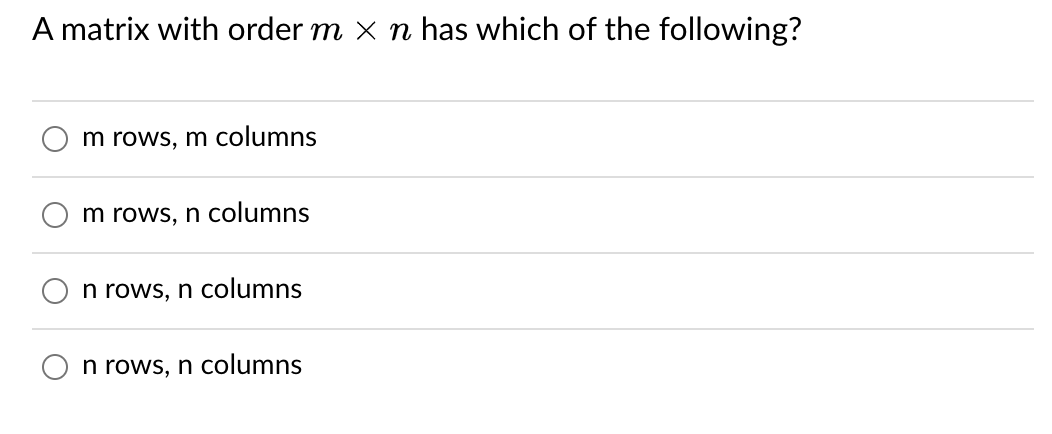Solved A matrix with order m x n has which of the following? | Chegg.com