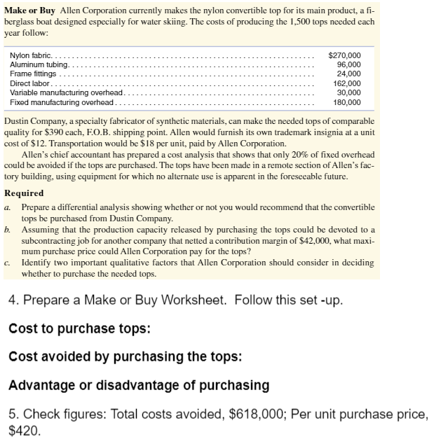 Solved ©Prepare a Make or Buy Worksheet. Follow this set | Chegg.com