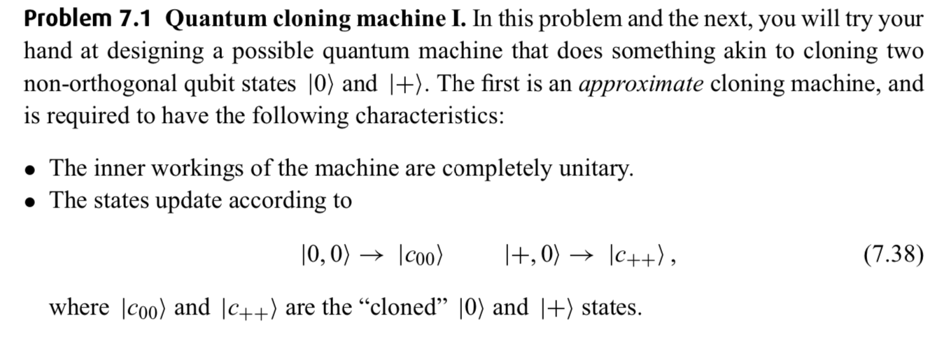 Problem 7.1 Quantum cloning machine I. In this | Chegg.com