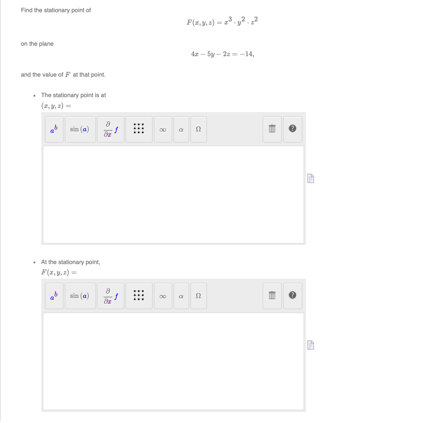 Solved Find the stationary point ofF(x,y,z)=x3*y2*z2on the | Chegg.com