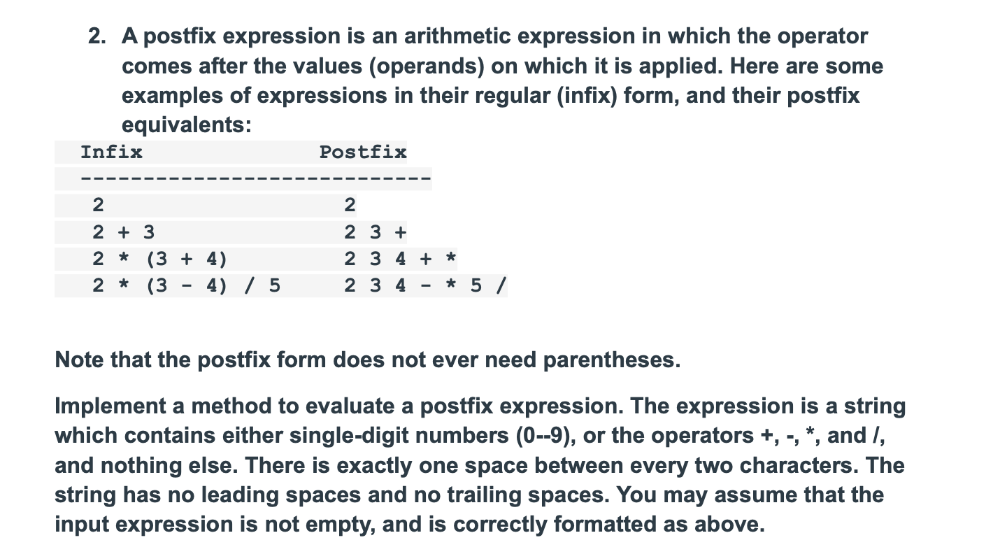Solved 2. A postfix expression is an arithmetic expression | Chegg.com