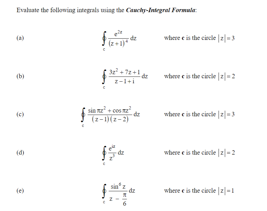 Solved Evaluate the following integrals using the | Chegg.com