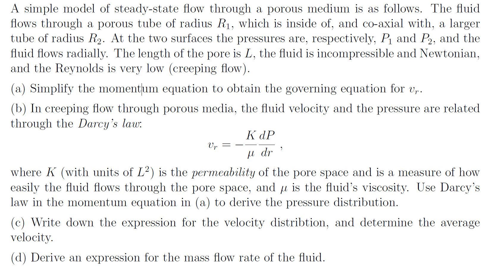 Solved A simple model of steady-state flow through a porous | Chegg.com