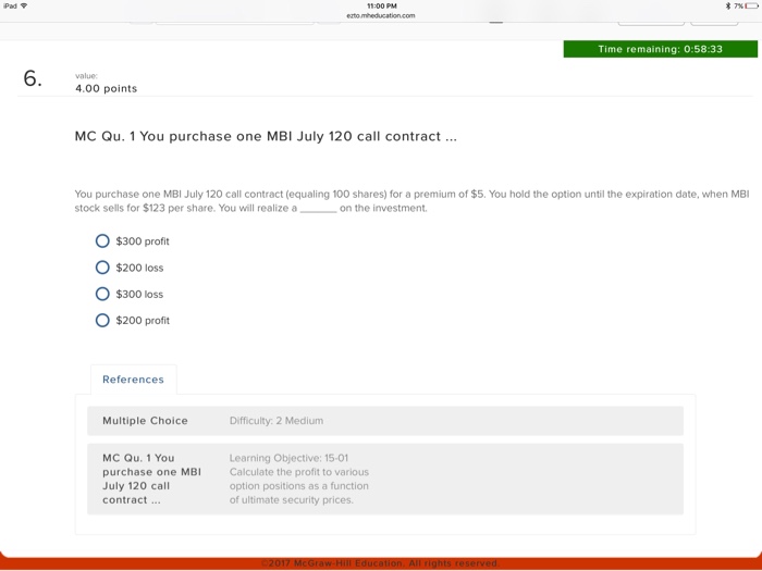 Solved Time remaining: 0:58:33 4.00 points MC Qu. 1 You | Chegg.com Solved Time remaining: 0:58:33 4.00 points MC Qu. 1 You | Chegg.com