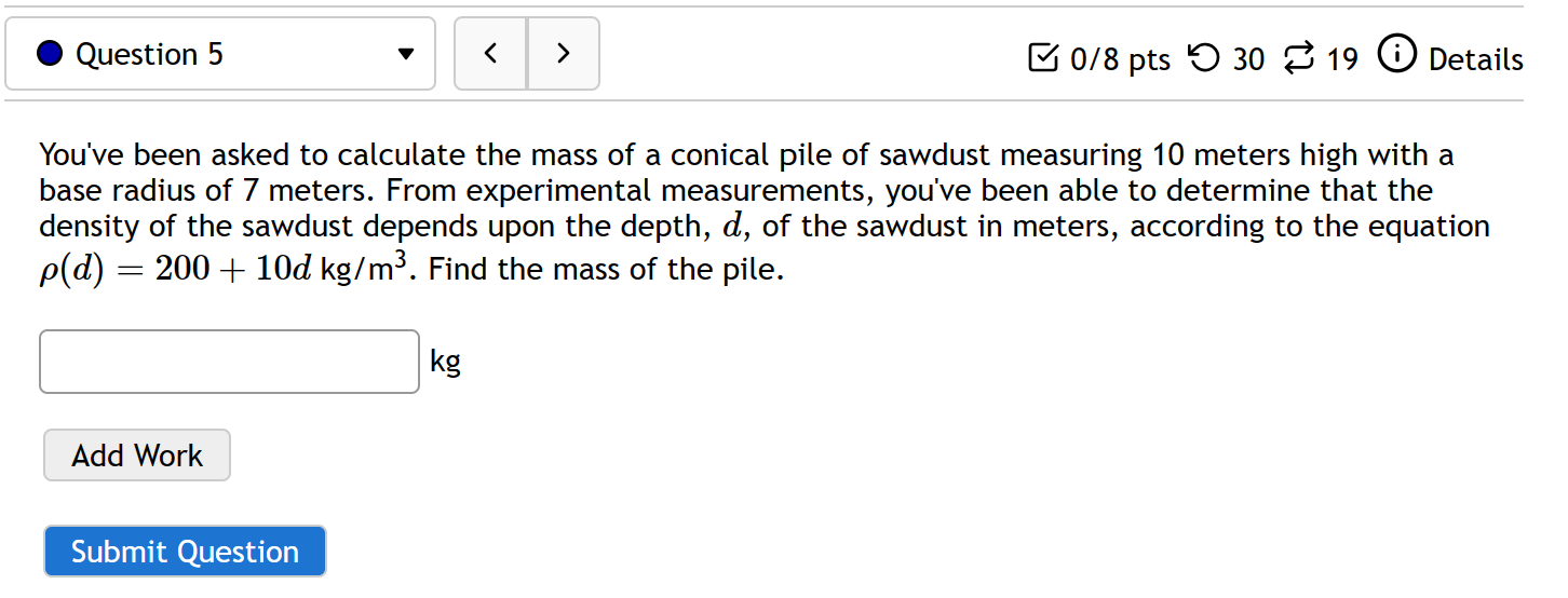 Solved You've been asked to calculate the mass of a conical | Chegg.com