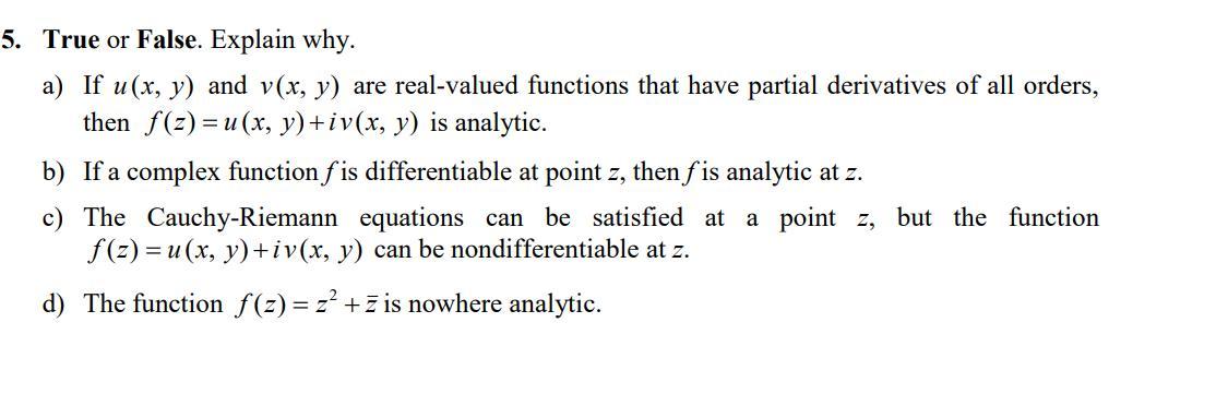 Solved True or False. Explain why. a) If u(x,y) and v(x,y) | Chegg.com