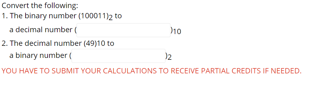 Solved Convert the following: 1. The binary number (100011)2 | Chegg.com