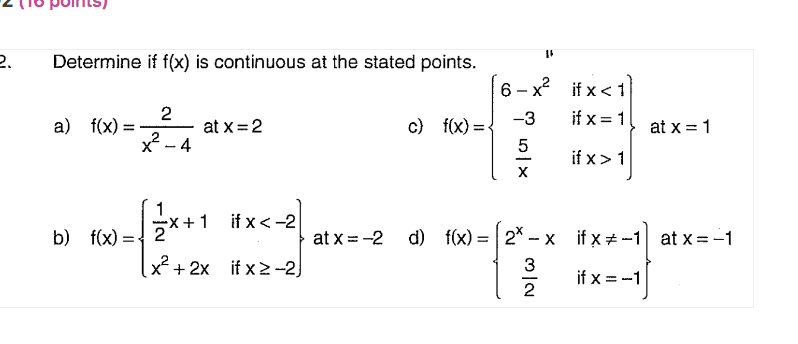 Solved Determine if f(x) is continuous at the stated points. | Chegg.com