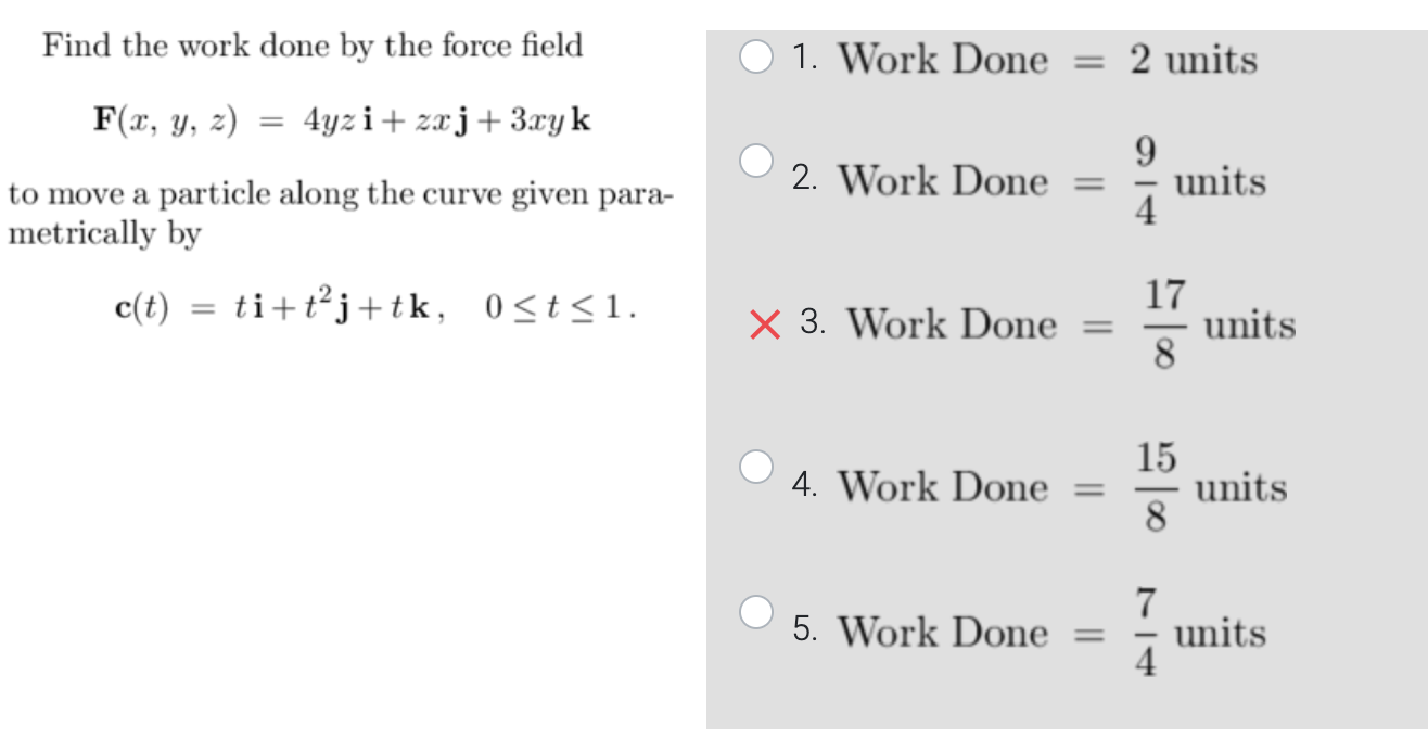 Solved Find the work done by the force field | Chegg.com
