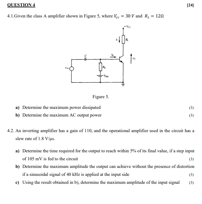 Solved 4.1.Given the class A amplifier shown in Figure 5, | Chegg.com