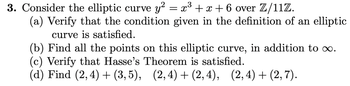 Solved 3. Consider the elliptic curve y2 = x3 + x + 6 over | Chegg.com