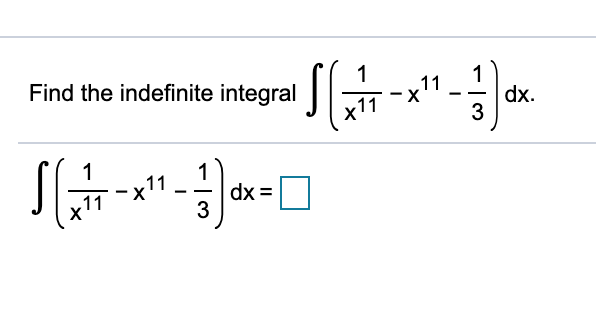 Solved Find the indefinite integral S(1-x" 4). Find the | Chegg.com