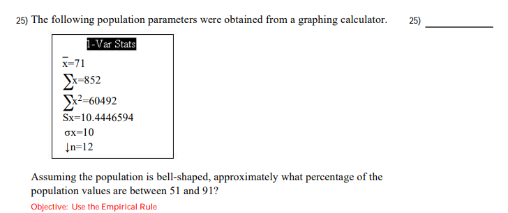 Solved 25) The following population parameters were obtained | Chegg.com