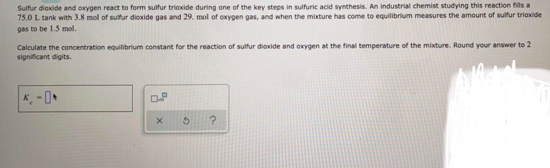 Solved Sulfur dioxide and oxygen react to form sulfur | Chegg.com