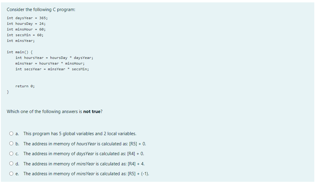Solved Consider the following C program: int days Year = | Chegg.com