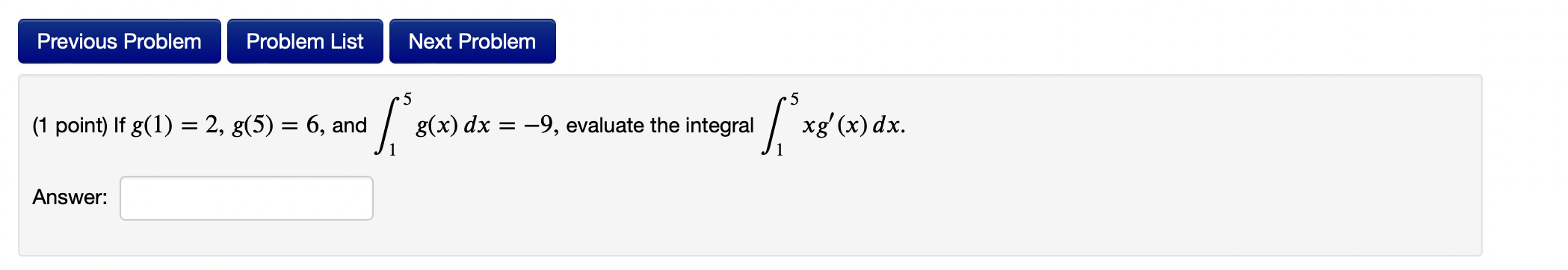 Solved (1 point) If g(1)=2,g(5)=6, and ∫15g(x)dx=−9, | Chegg.com