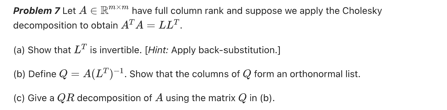 Solved Problem 7 Let A ER"Xm have full column rank and | Chegg.com