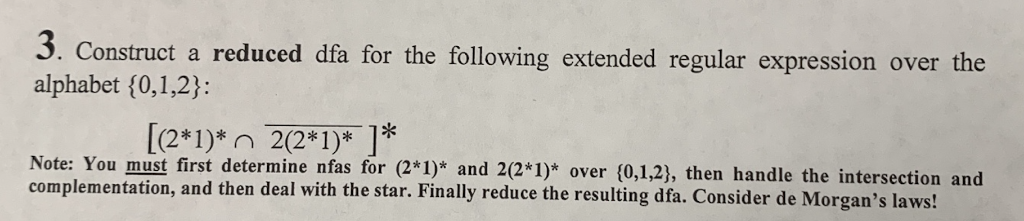 3 Construct a reduced dfa for the following extended | Chegg.com