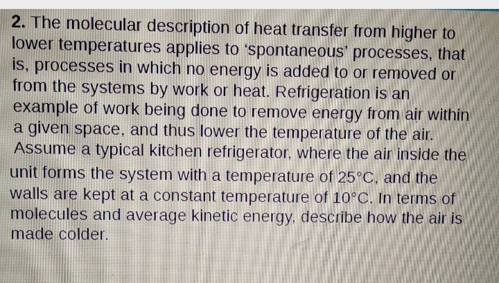 Solved 2. The molecular description of heat transfer from | Chegg.com