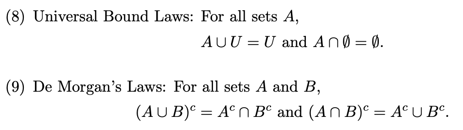 Solved (8) Universal Bound Laws: For all sets A, A∪U=U and | Chegg.com