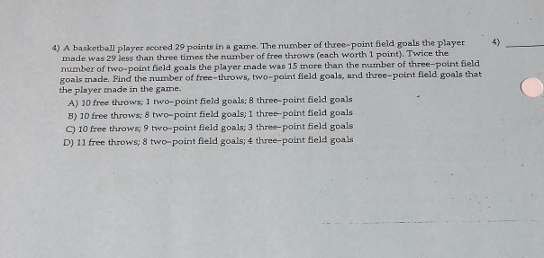Solved 4) A basketball player scored 29 points in a game. | Chegg.com