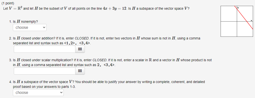 Solved (1 point) Let V =R2 and let H be the subset of V of | Chegg.com