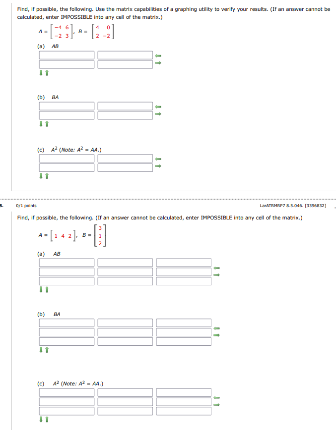 Solved Find, if possible, the following. Use the matrix | Chegg.com